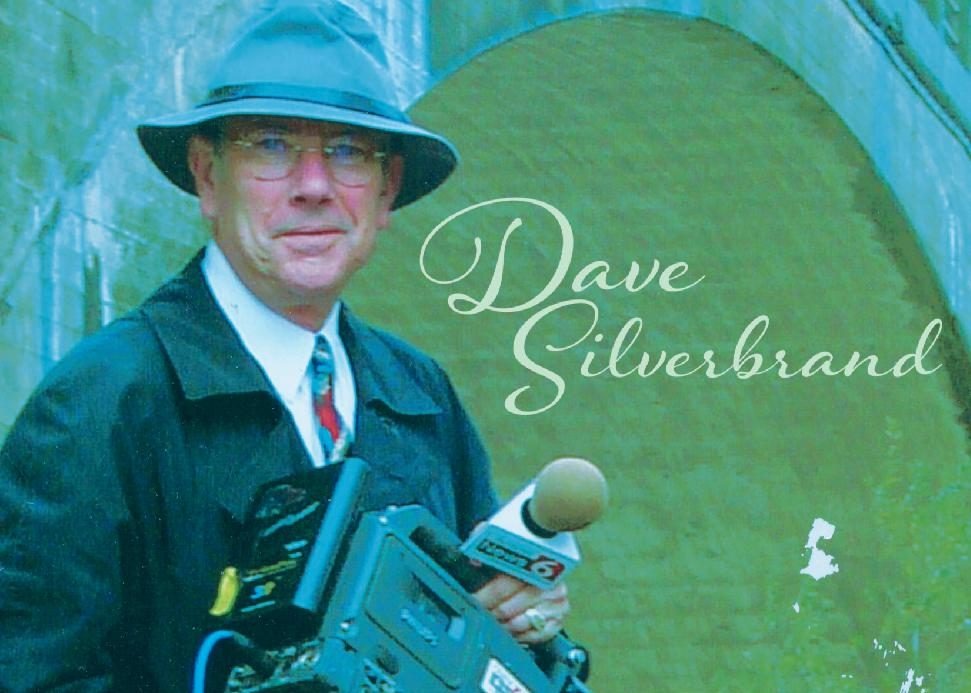 Opinion: The rich legacy of Maine journalist Dave Silverbrand
